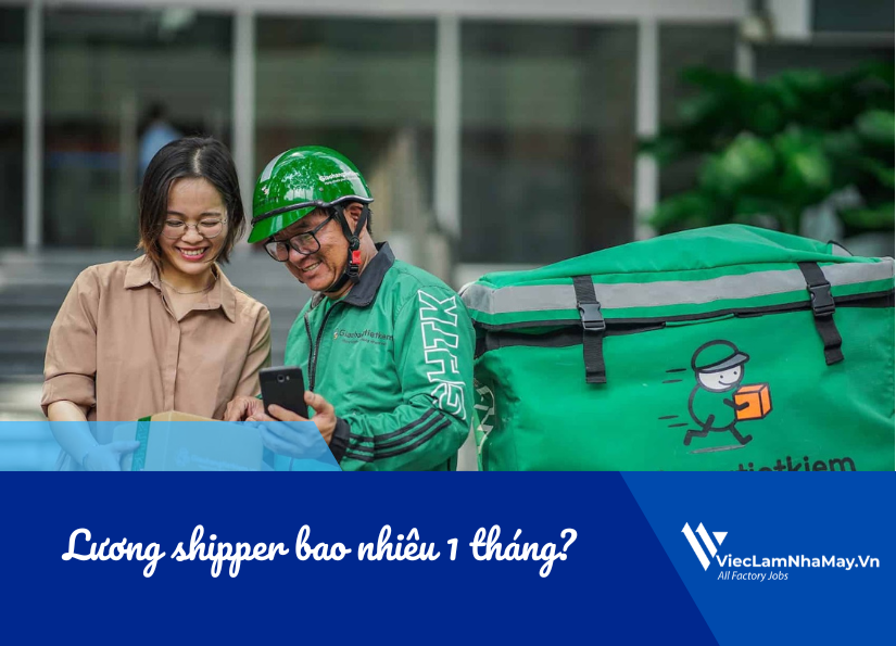 Lương shipper bao nhiêu 1 tháng?